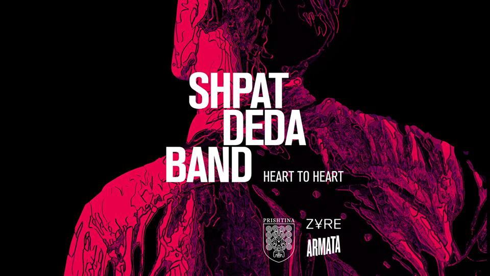 Koncert - Shpat Deda Band "Heart To Heart" - Kino Armata - Komuna Prishtina